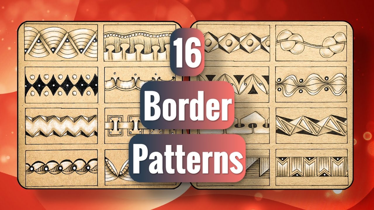 16 Border Patterns For Zentangle || Part 8 || 3D Borders