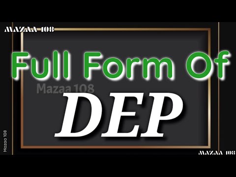 Full Form of DEP | DEP full form | DEP Ka Full Form | DEP Stands for | DEP Means | #Mazaa108