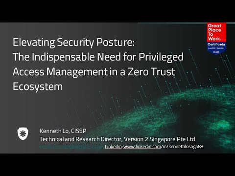 Senhasegura Webinar: Indispensable Need for Privileged Access Management in a Zero Trust Ecosystem