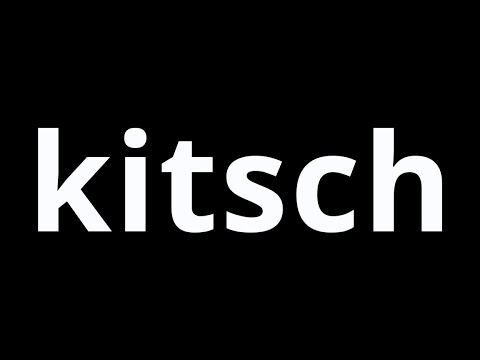 Video Word Of The Day - Kitsch