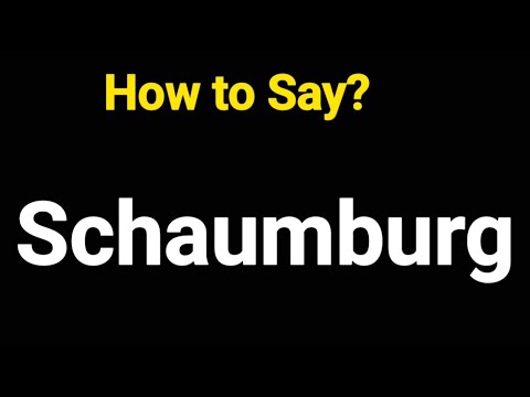 How To Pronounce Schaumburg (CORRECTLY) Schaumburg Pronunciation