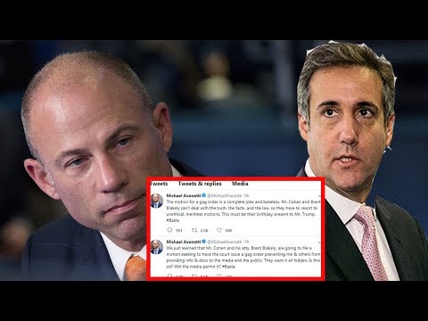 Michael Cohen is trying to silence Michael Avenatti with a GAG order