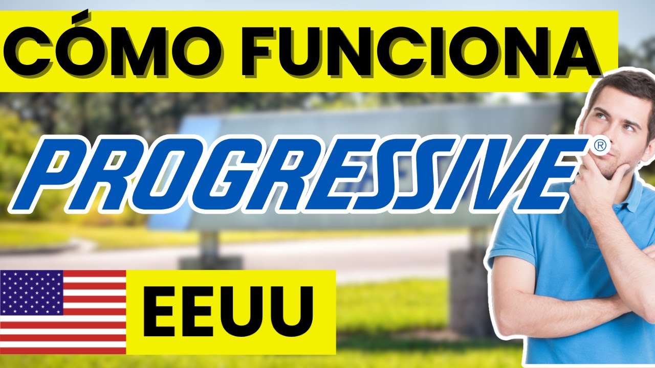 🚗 Qué es Progressive Insurance y cómo funciona este seguro de coche y hogar en Estados Unidos