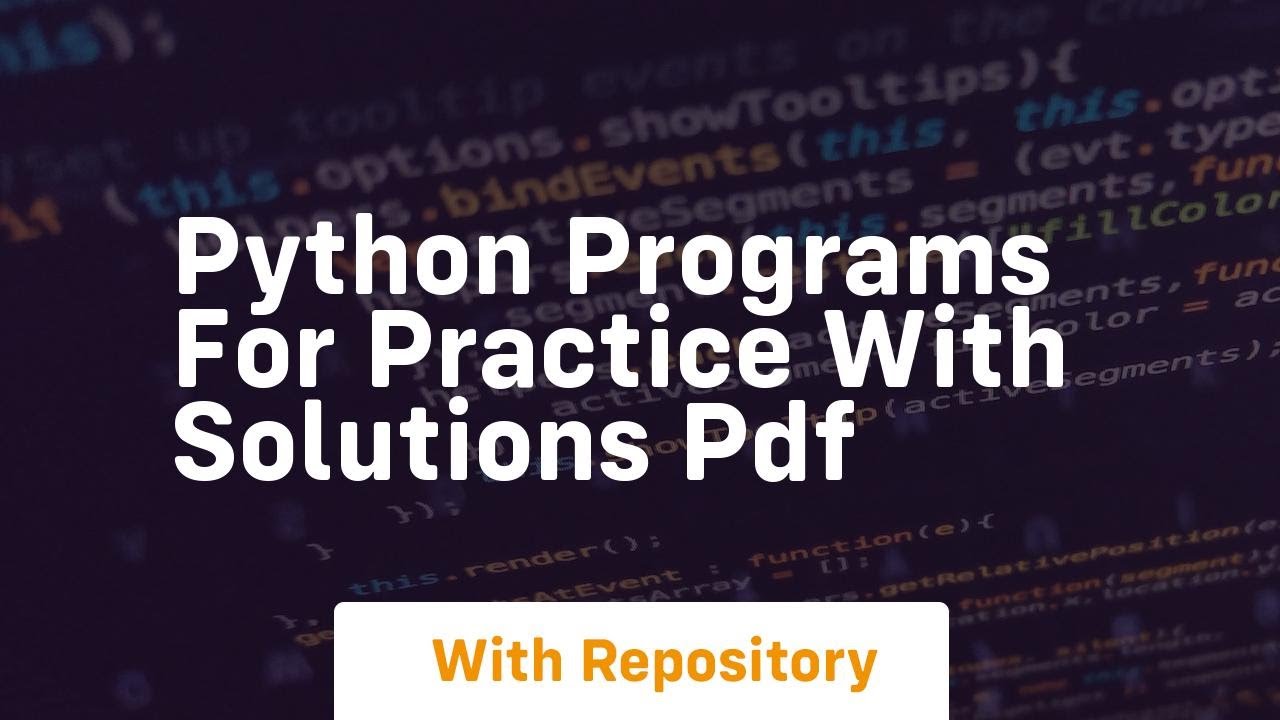python programs for practice with solutions pdf
