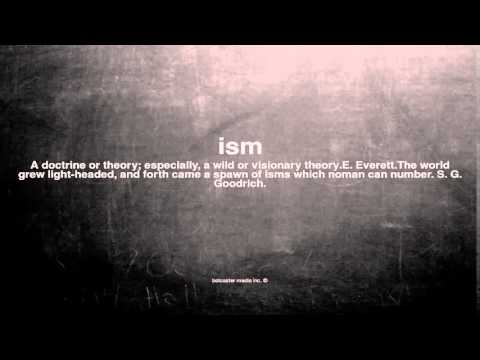What does ism mean