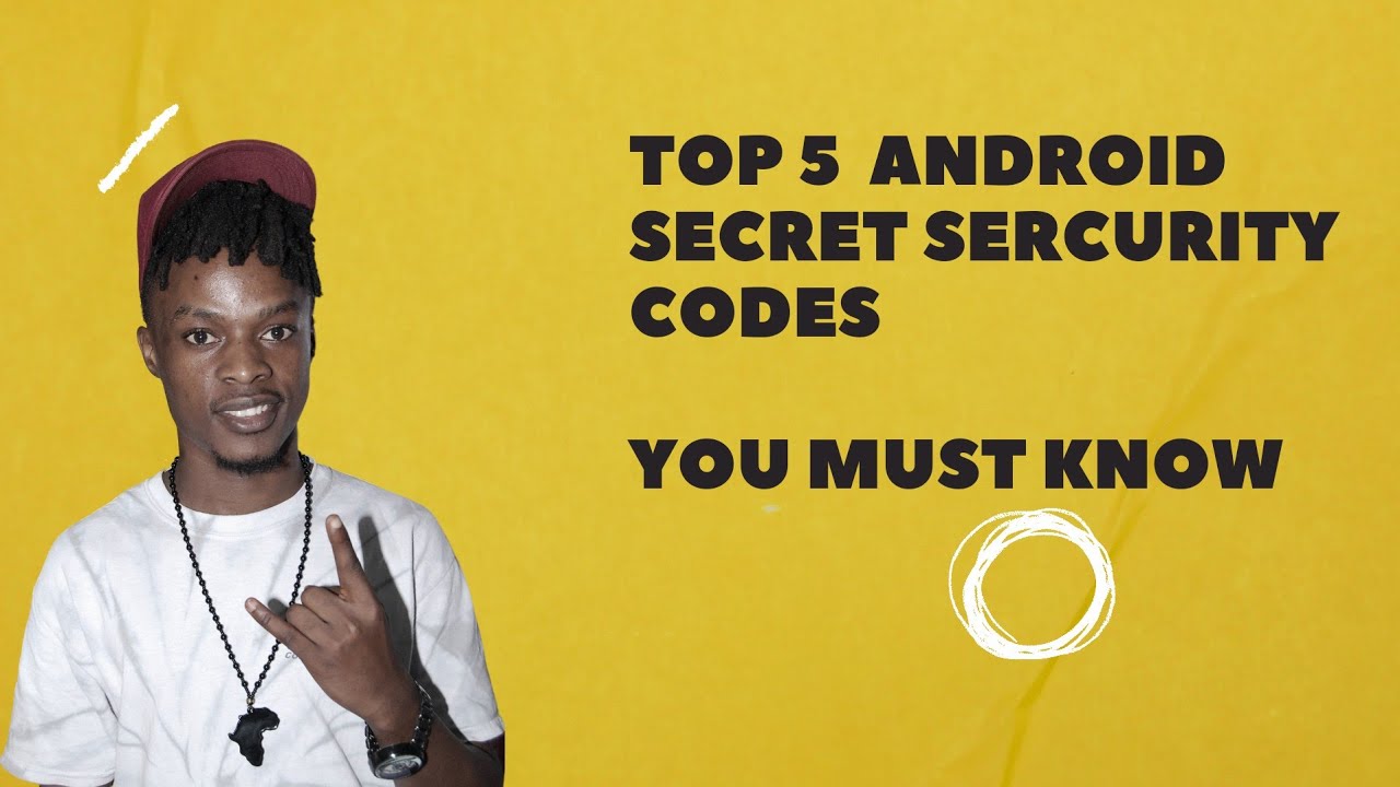 Android secret security codes you need to know.