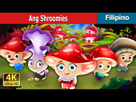 Ang Shroomies | The shroomies in Filipino | @FilipinoFairyTales