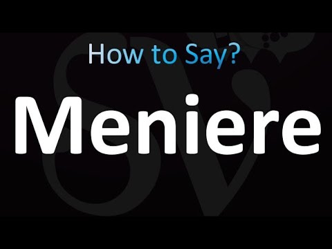 How to Pronounce Meniere (correctly!)