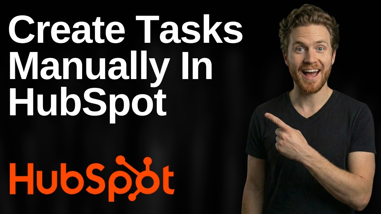 How To Create Tasks Manually In HubSpot (2026 Easy Guide)