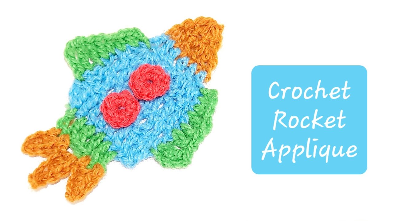 Crochet Rocket Applique | Crochet With Samra