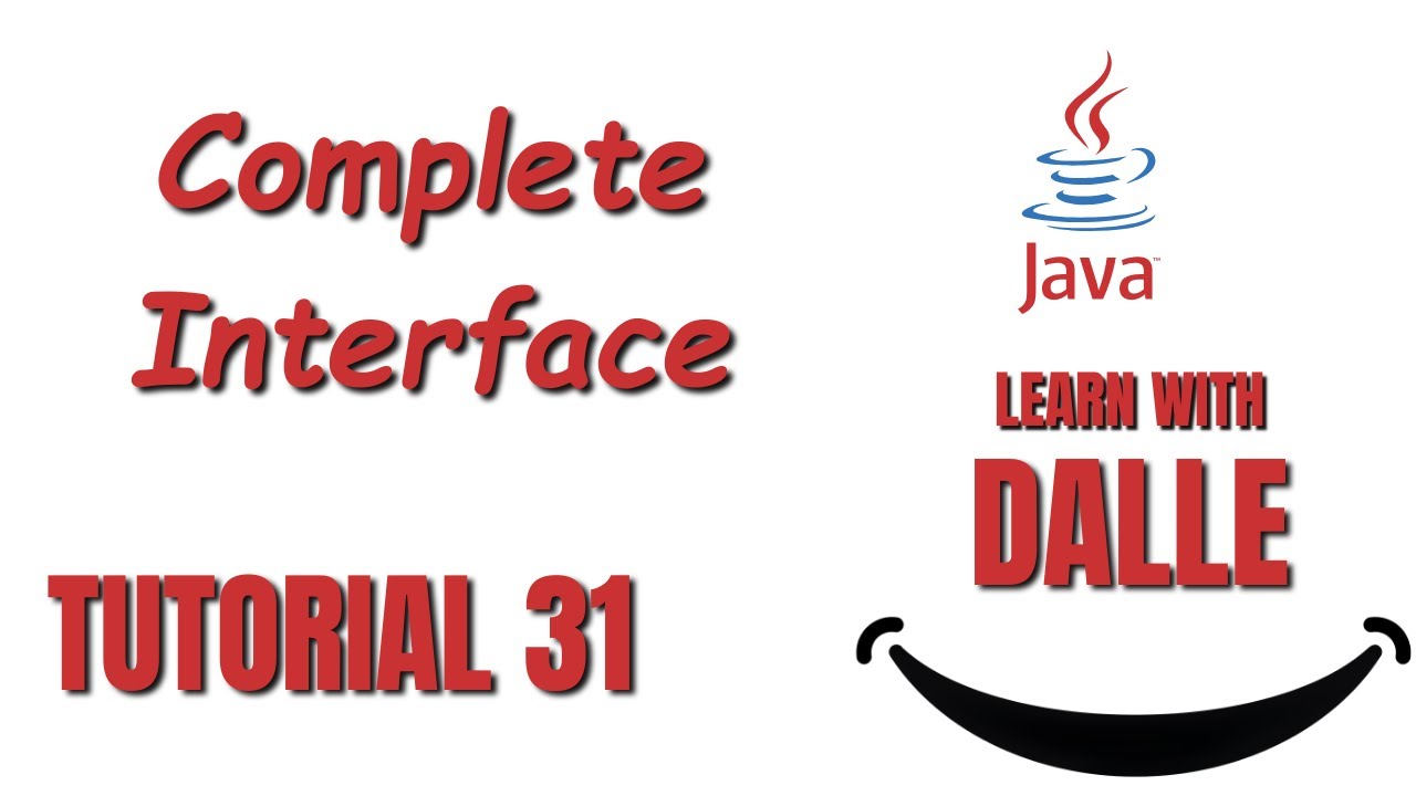 Complete Interface | Java Tutorial #31