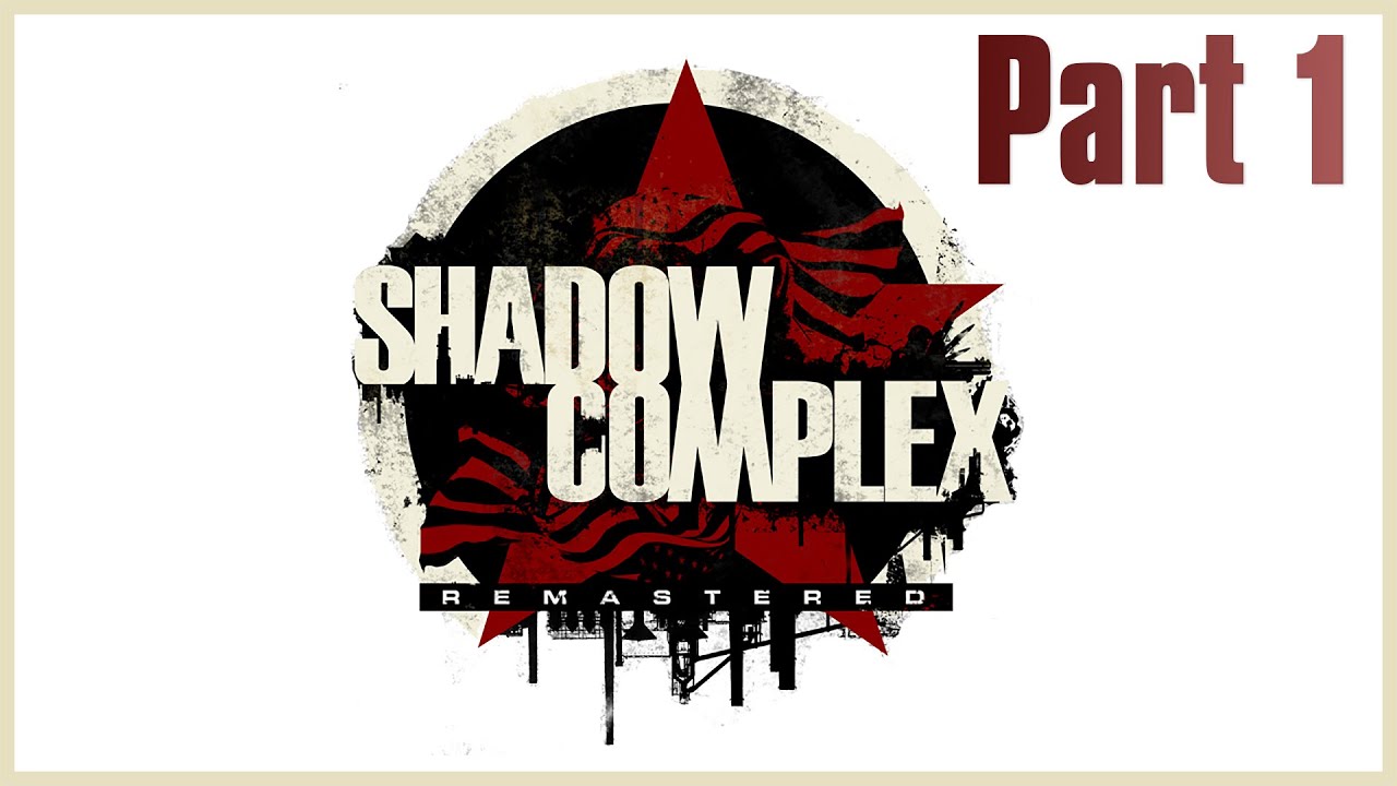 SHADOW COMPLEX REMASTERED Walkthrough Gameplay | Part 1 (No Commentary)
