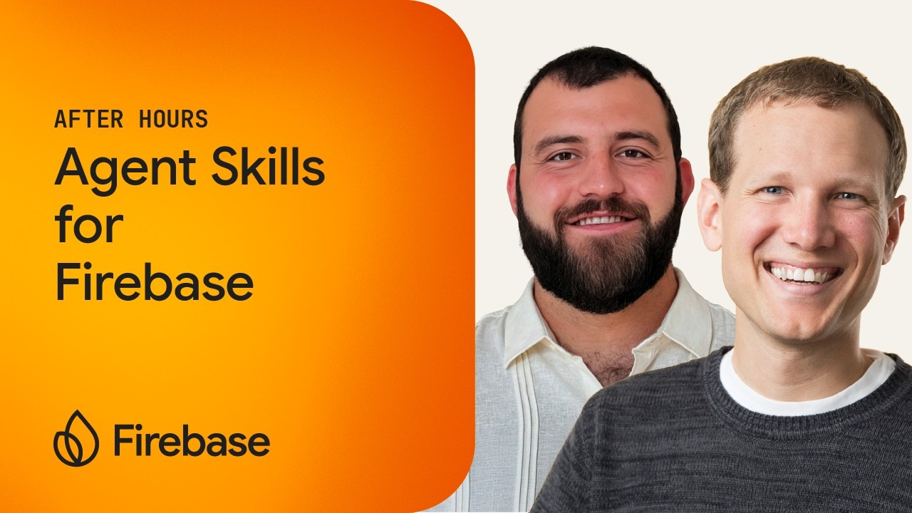 Firebase After Hours #22: Agent Skills for Firebase