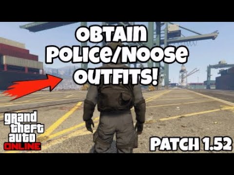 *EASY* HOW TO OBTAIN POLICE/NOOSE OUTFITS ON GTA 5 ONLINE AFTER PATCH 1.52!