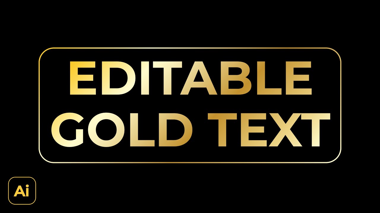 How to Make Editable Gold Text Effect | Adobe Illustrator Tutorials