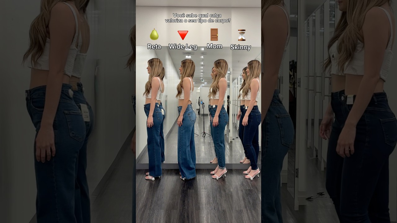 Você sabe qual calça valoriza o seu tipo de corpo?