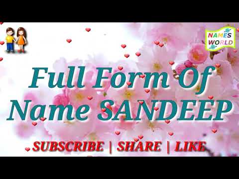 Full Form, Meaning and Lucky Number of Name SANDEEP