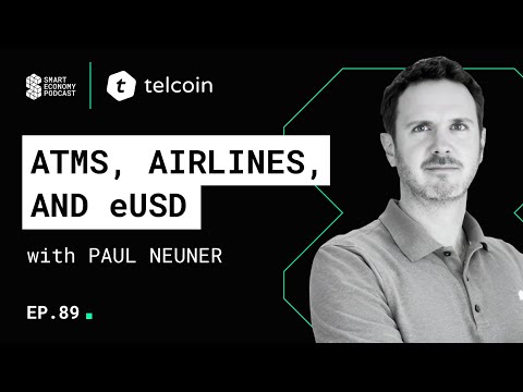 Are Stablecoins the Future of Money? Telcoin’s eUSD and becoming a Digital Bank with Paul Neuner