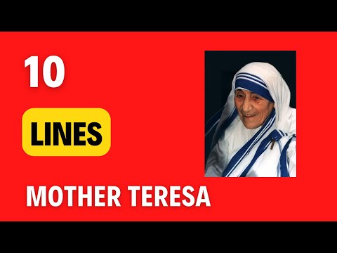 10 lines on Mother Teresa in English | What is Mother Teresa famous for?
