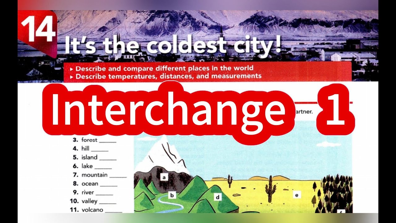 It's the coldest city. - Interchange 5th Edition Book 1 Unit 14
