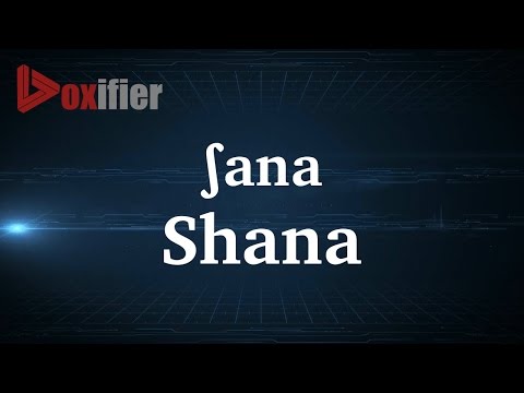 How to Pronunce Shana in French - Voxifier.com