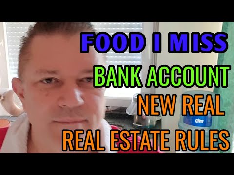 Bank Account for foreigner, Real Estate rules change, Food I miss and make