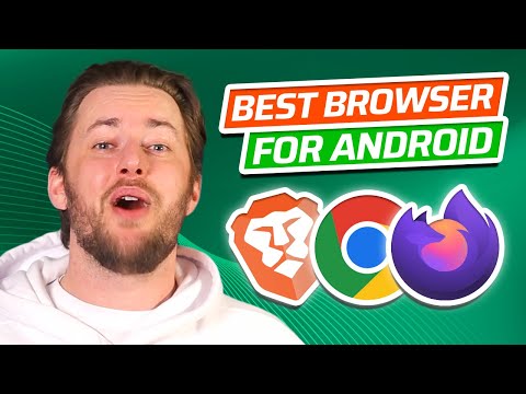 Best browser for Android | Top 3 safest and fastest Android browsers