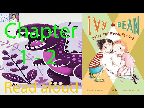Ivy and Bean by Annie Barrows - Book 3 - Chapter 1 - 2 | Read aloud