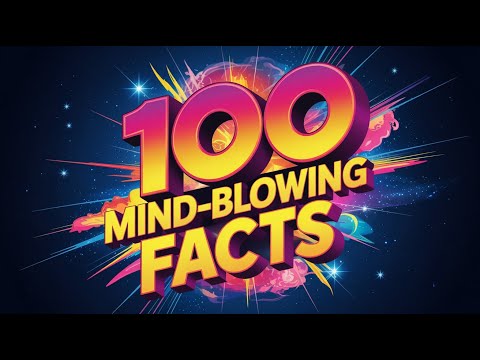 100 MIND BLOWING FACTS That you wont believe! | Shocking Facts