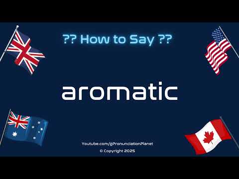 πΏπ¨ How to Pronounce Aromatic? (CORRECTLY) | Pronunciation Planet