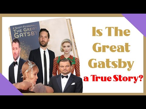 Is The Great Gatsby A True Story - A Masterpiece of Fact or Fiction?
