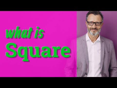 Square | Meaning of square