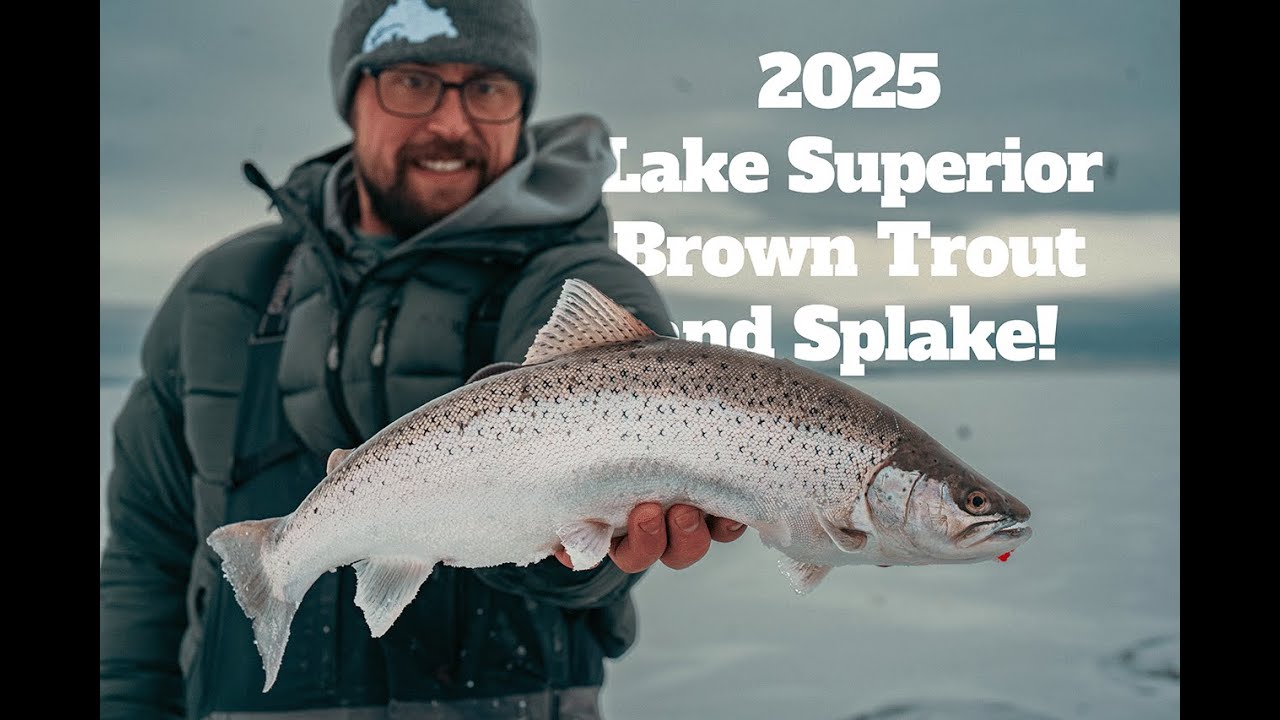 Epic 2025 Brown Trout & Splake Adventure on Lake Superior!