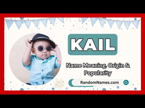 Kail - Baby Boy Name Meaning, Origin & Popularity - RandomNames.com
