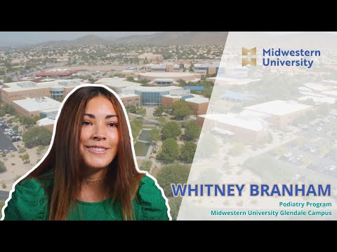 Whitney Branham, Arizona College of Podiatric Medicine | Midwestern University Glendale Campus