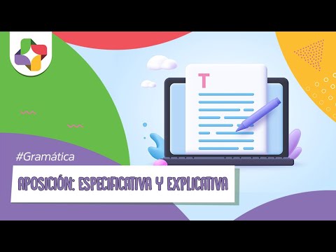 Aposición explicativa y aposición especificativa