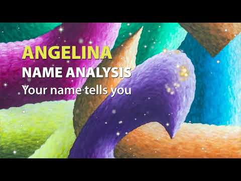 ANGELINA Name Analysis / Your name tells you