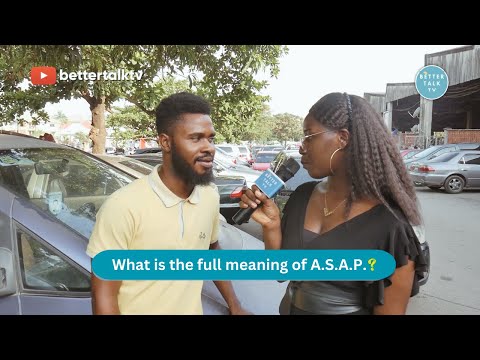 What is the full Meaning of A.S.A.P.? | street quiz Nigeria win cash prize | funny African videos