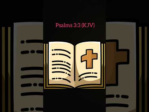 Psalms 3:3 (KJV) #biblereading #youtubeshorts #bible #kjv