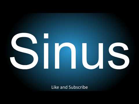 How to correctly pronounce - Sinus.