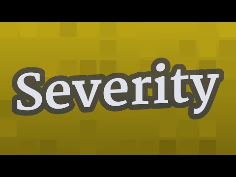 SEVERITY pronunciation • How to pronounce SEVERITY