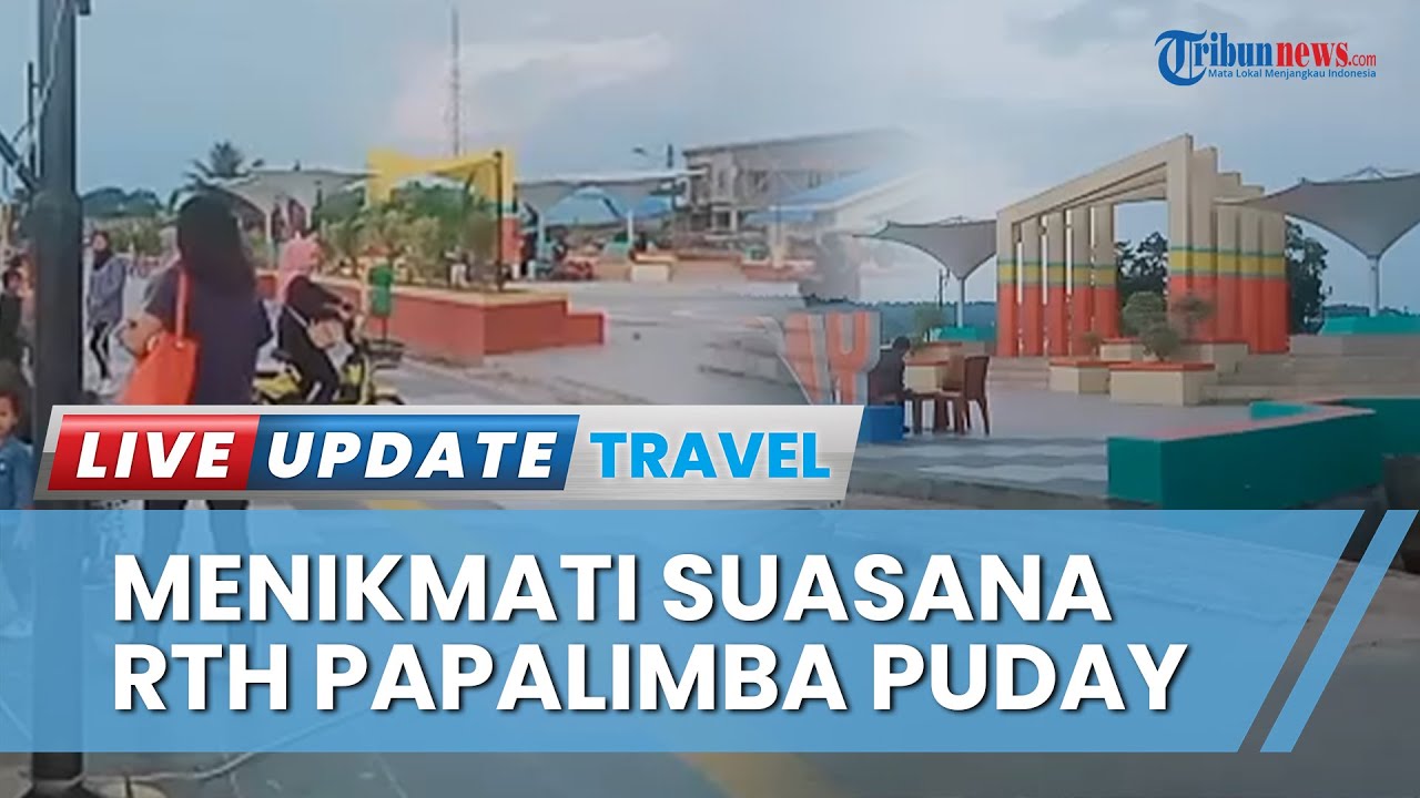 Belum Rampung, RTH Papalimba Puday di Kendari Sulawesi Tenggara Sudah ...