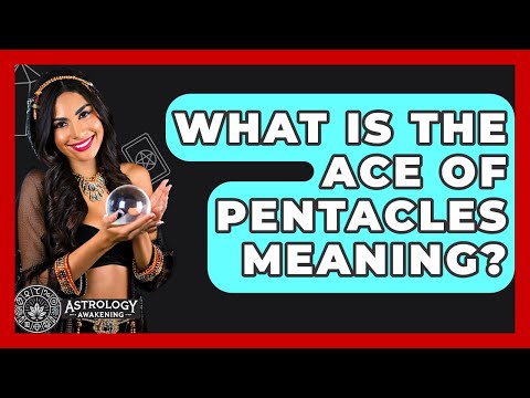 What Is The Ace Of Pentacles Meaning? - Astrology Awakening