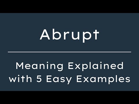 Abrupt Meaning in English With 5 Example Sentences, What does Abrupt mean?