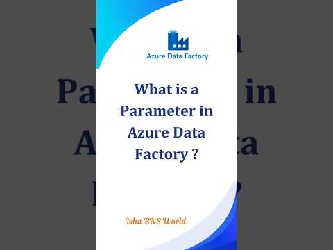 What is a Parameter in Azure Data Factory? | Easy Explanation with Example