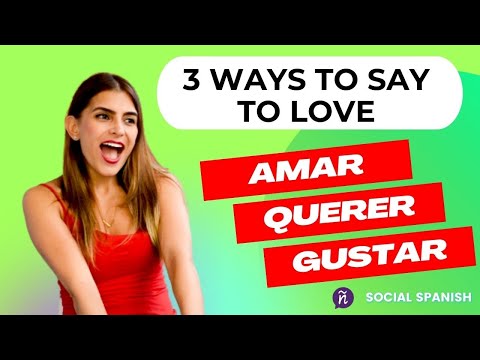 3 ways to say to love | amar, querer y gustar.