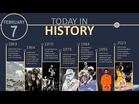 What HAPPENED in History TODAY? ποΈπ | On This Day February 7 (2025)