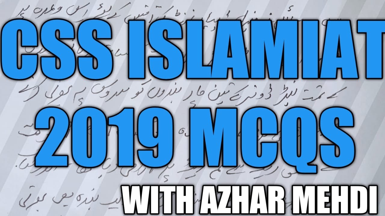 CSS 2019 ISLAMIAT MCQS SOLVED | CSS past paper mcqs  | FOR CSS ,PMS ,NTS, FPSC