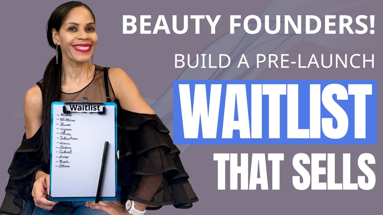 How to Build a Pre-Launch Waitlist That Converts #beautybrands  #indiebeauty