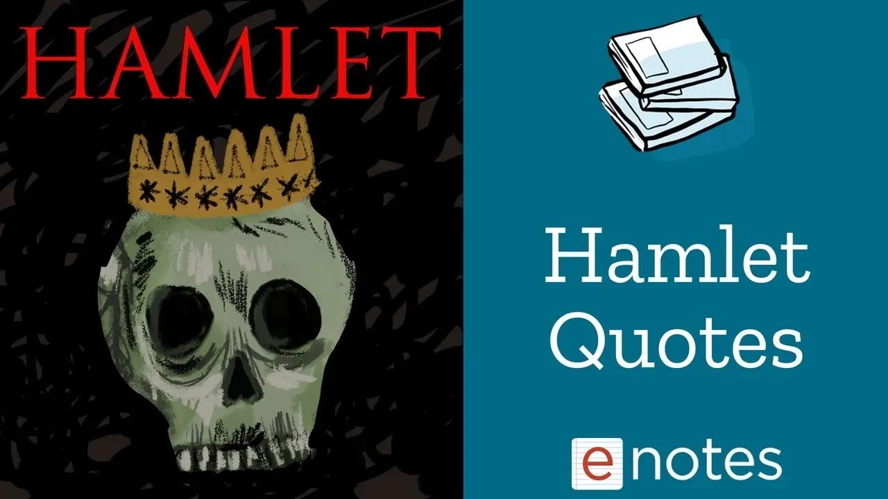 Hamlet Famous Quotations